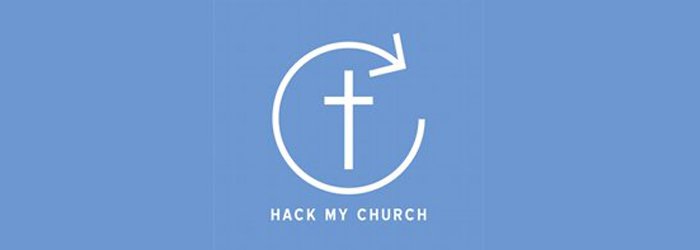 “Hack My Church” ou comment rapprocher l’Eglise du Numérique - le Cèdre